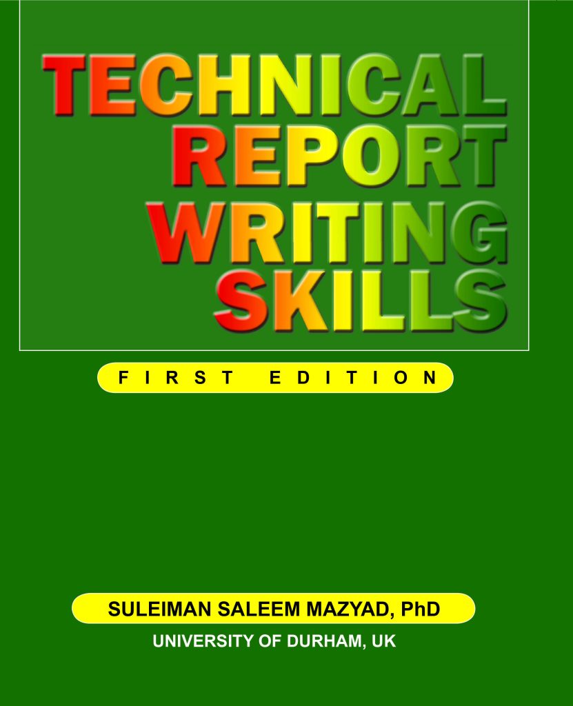 Technical Report Writing Skills - professorsuleimanmazyad
